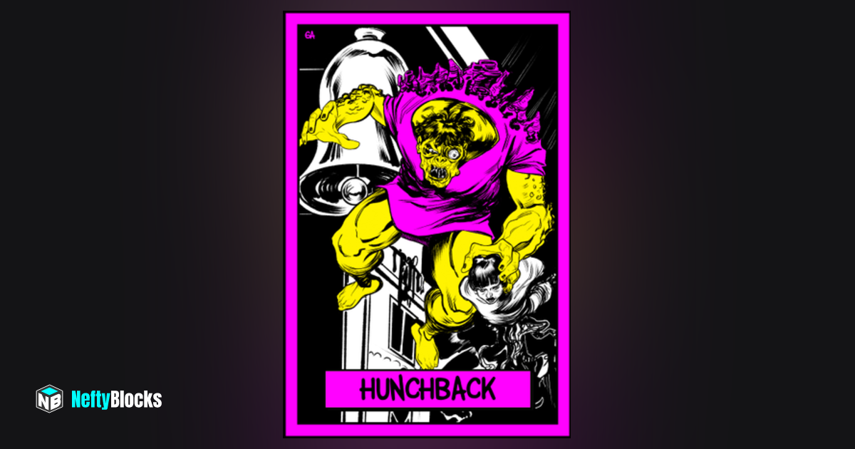 Hunchback | NeftyBlocks | The #1 Trade to Earn NFT Marketplace on WAX