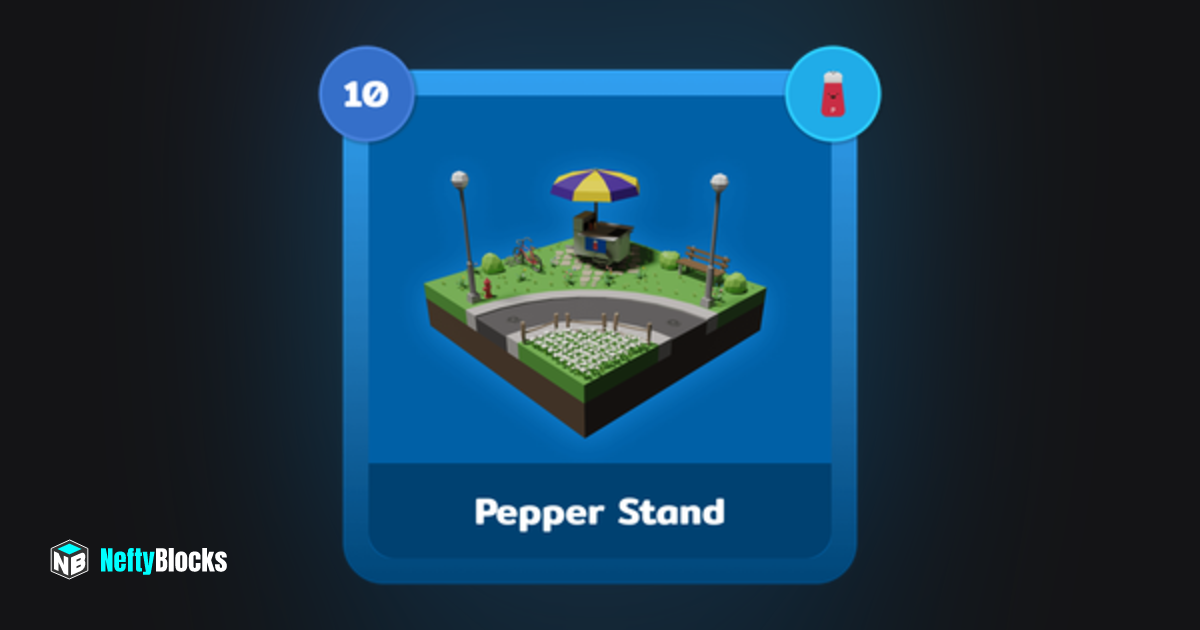 Pepper Stand | lv. 10 #611 | NeftyBlocks | The #1 Trade to Earn NFT ...