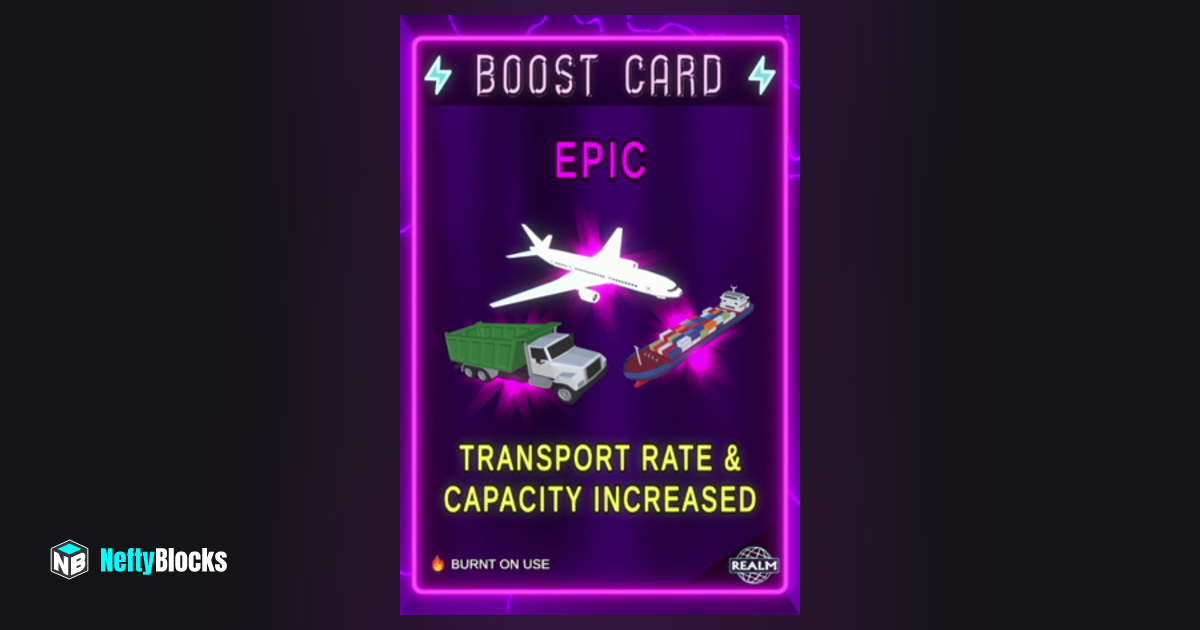 Transport Rate and Capacity Boost Card #506 | NeftyBlocks | The #1 ...