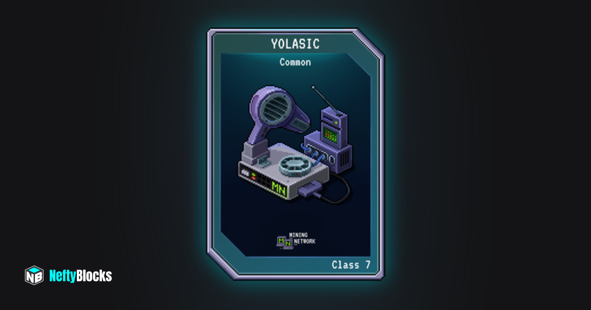 YOLASIC 7 | NeftyBlocks | The #1 Trade to Earn NFT Marketplace on WAX