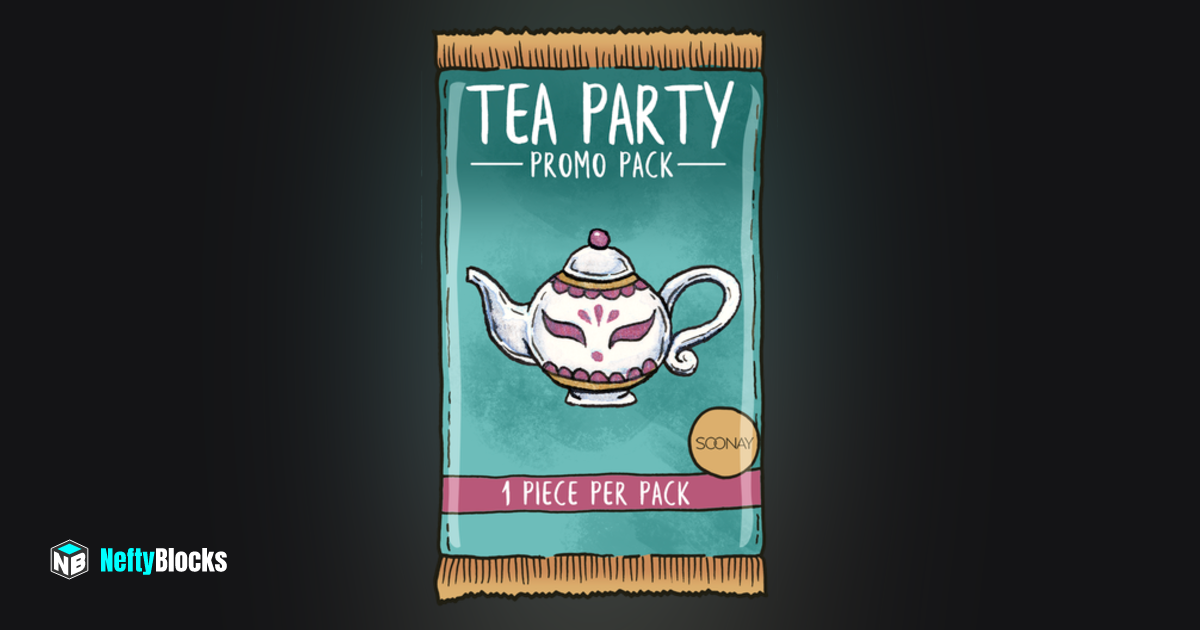 Tea Party Promo Pack | NeftyBlocks | The #1 Trade to Earn NFT ...