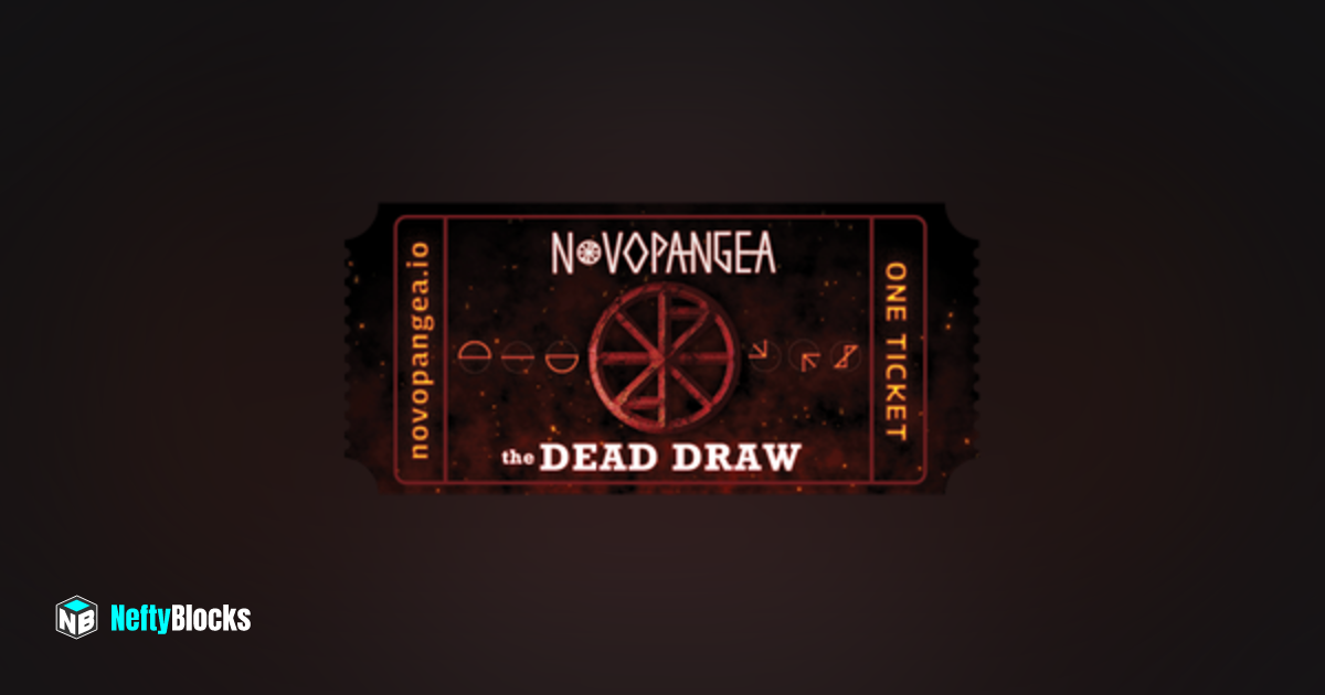 DEAD DRAW STANDARD TICKET #4549 | NeftyBlocks | The #1 Trade to Earn ...