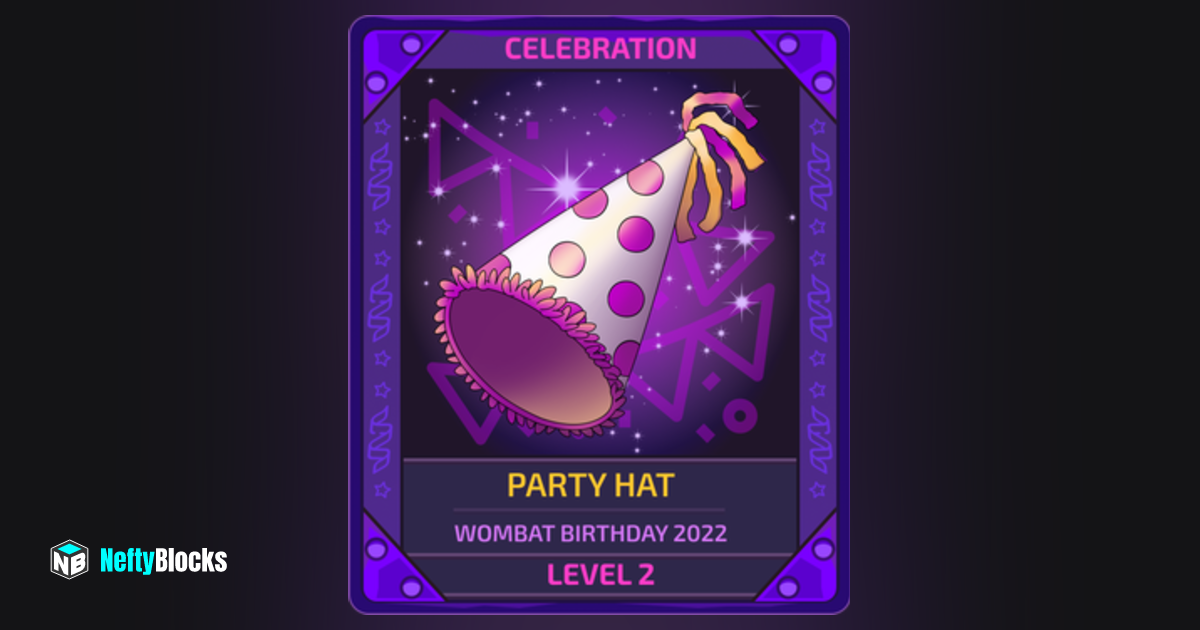 Party Hat Wombat Birthday 2022 – Level 2 | NeftyBlocks | The #1 Trade ...