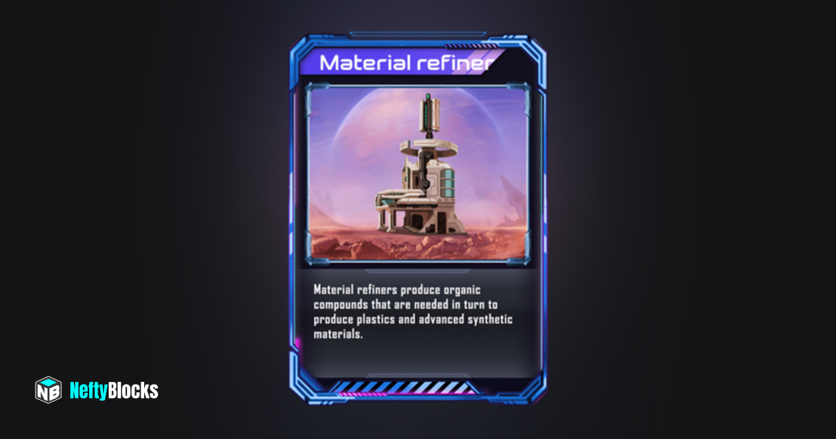 Epic Material refiner #134 | NeftyBlocks | The #1 Trade to Earn NFT ...