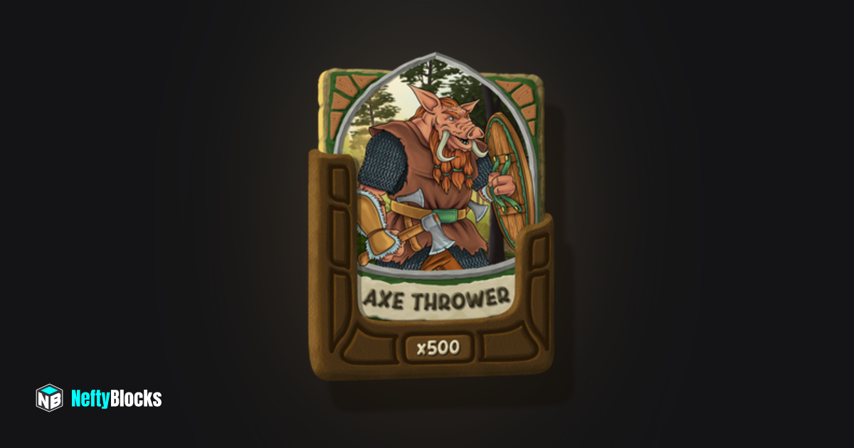 Axe Thrower Troop Pack x500 #3 | NeftyBlocks | The #1 Trade to Earn NFT ...