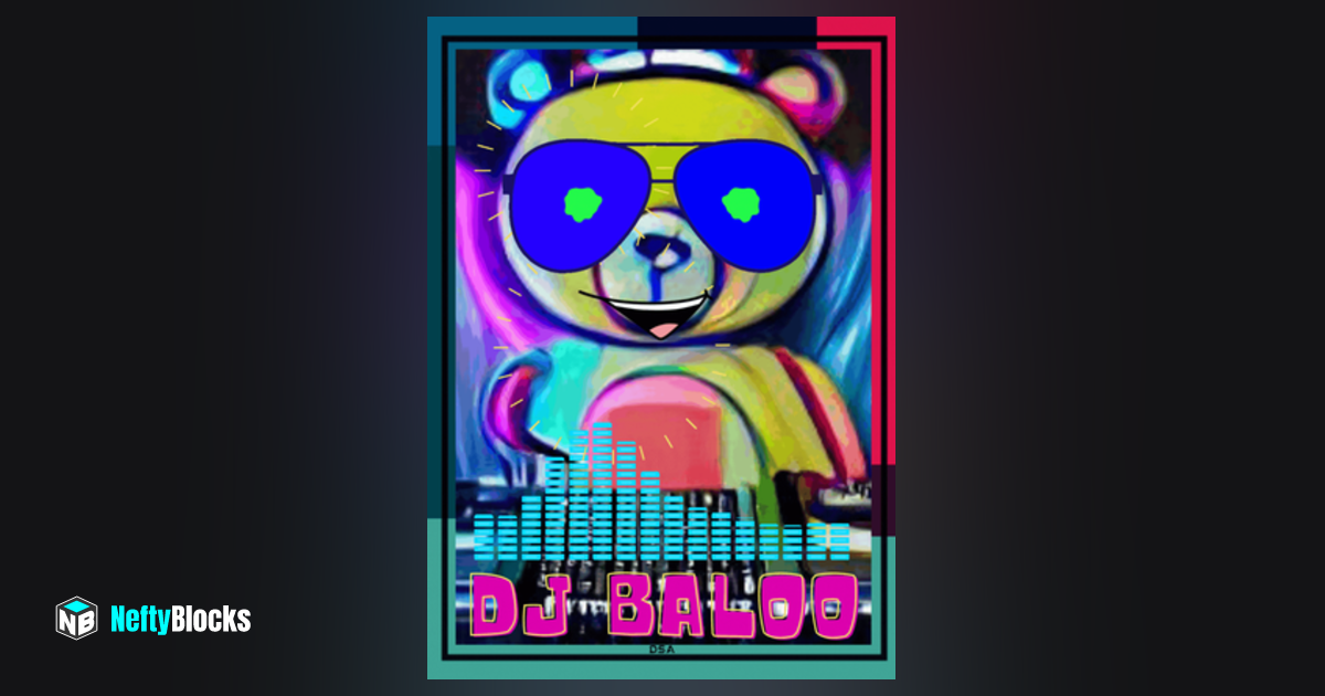 Dj Baloo Nft 3 #3 | NeftyBlocks | The #1 Trade to Earn NFT Marketplace ...
