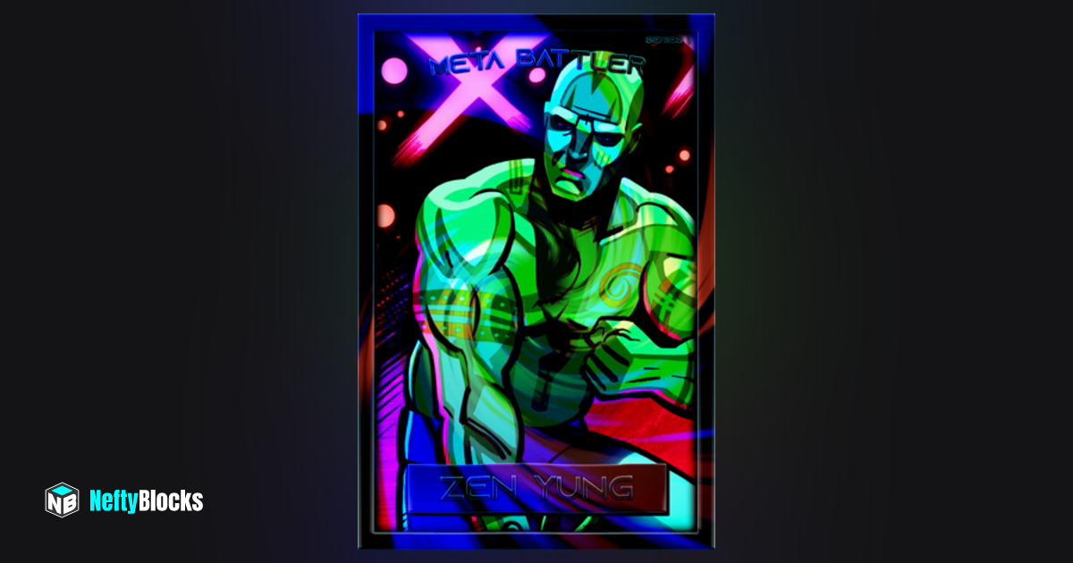 Zen Yung | NeftyBlocks | The #1 Trade to Earn NFT Marketplace on WAX