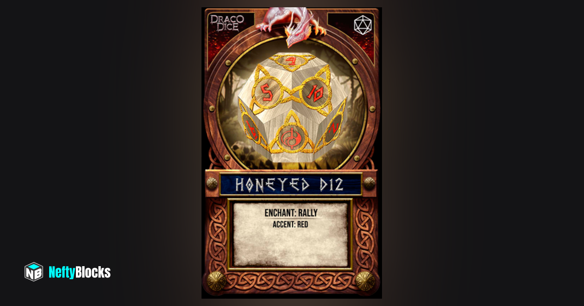 Honeyed D12 | NeftyBlocks | The #1 Trade to Earn NFT Marketplace on WAX