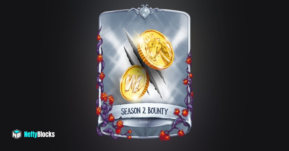 Bounty - Season 2 | NeftyBlocks | The #1 Trade to Earn NFT Marketplace ...