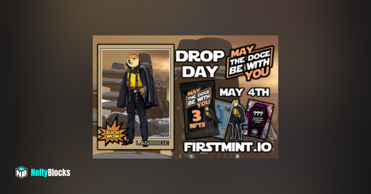 Drop Day - May the 4th Packs are LIVE #1182 | NeftyBlocks | The #1 ...