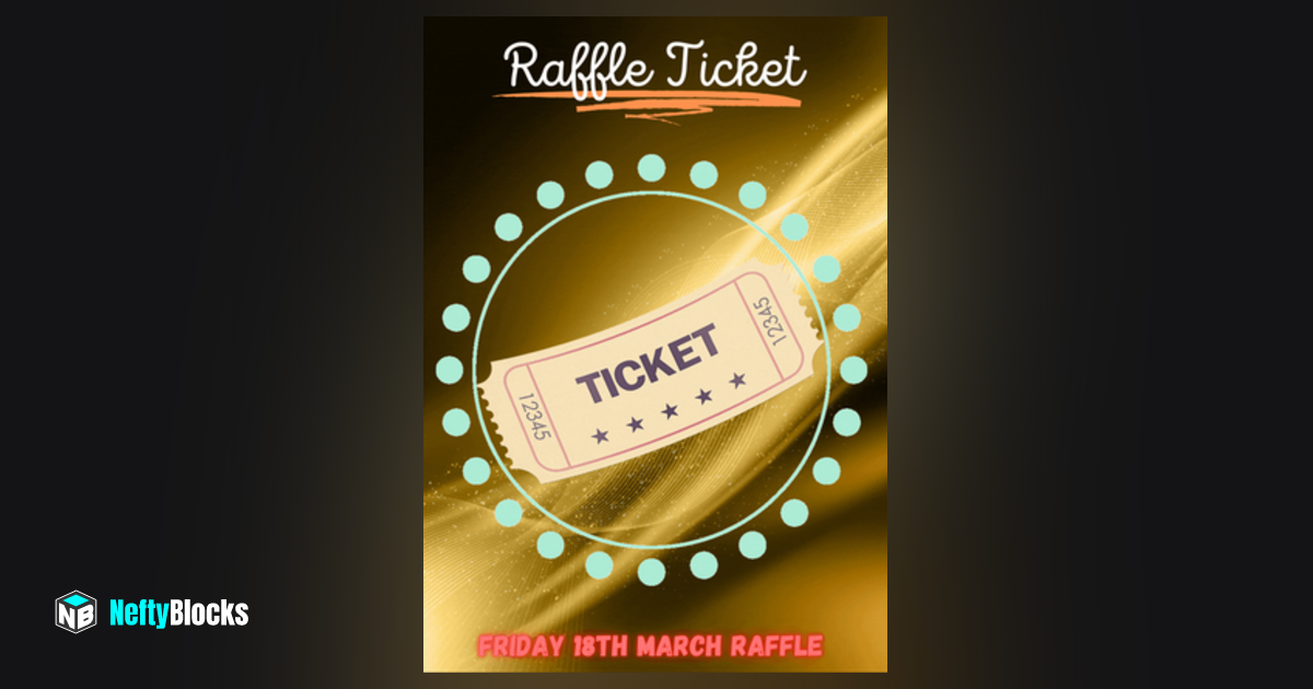 Raffle Ticket #151 | NeftyBlocks | The #1 Trade to Earn NFT Marketplace ...