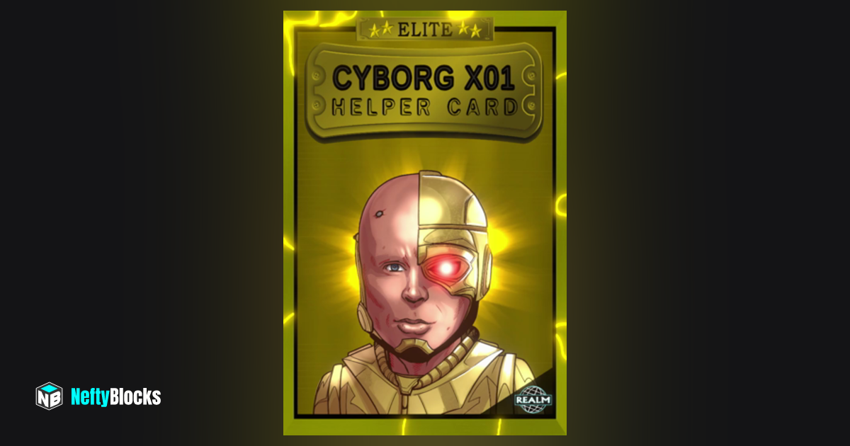 Cyborg X01 | NeftyBlocks | The #1 Trade to Earn NFT Marketplace on WAX