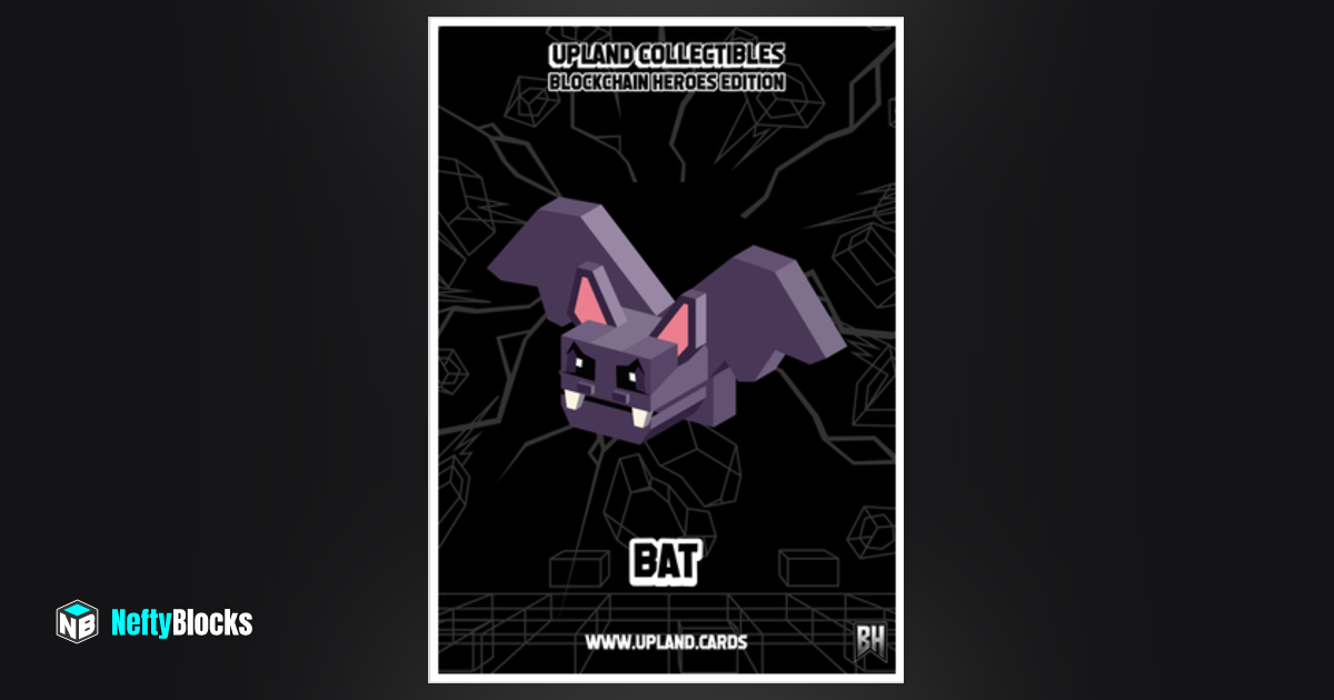 Bat | NeftyBlocks | The #1 Trade to Earn NFT Marketplace on WAX
