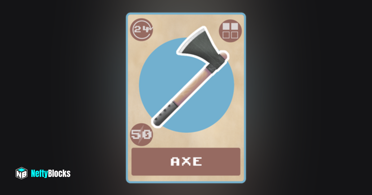 Aqua Axe #10 | NeftyBlocks | The #1 Trade to Earn NFT Marketplace on WAX