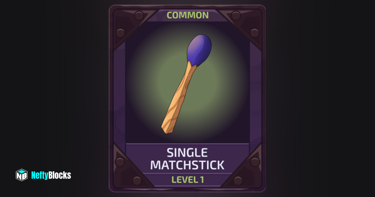 Single Matchstick – Level 1 #3745 | NeftyBlocks | The #1 Trade to Earn ...