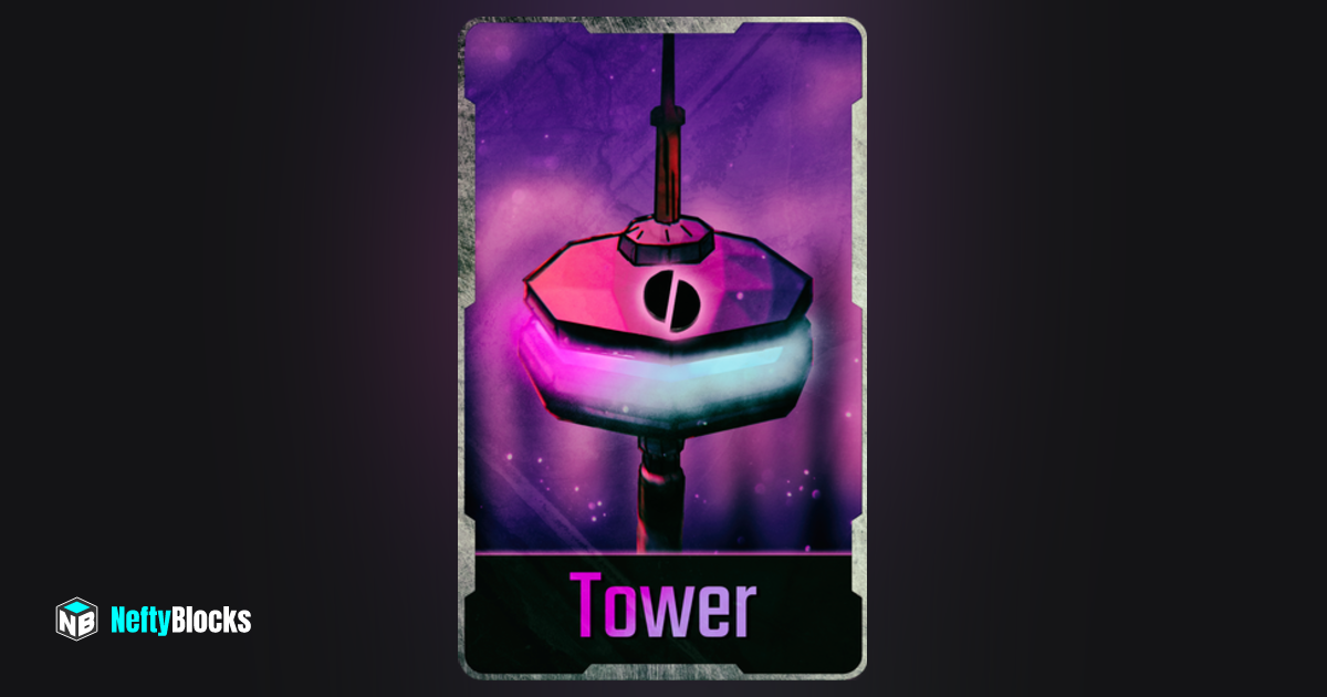 Tower #1 | NeftyBlocks | The #1 Trade to Earn NFT Marketplace on WAX