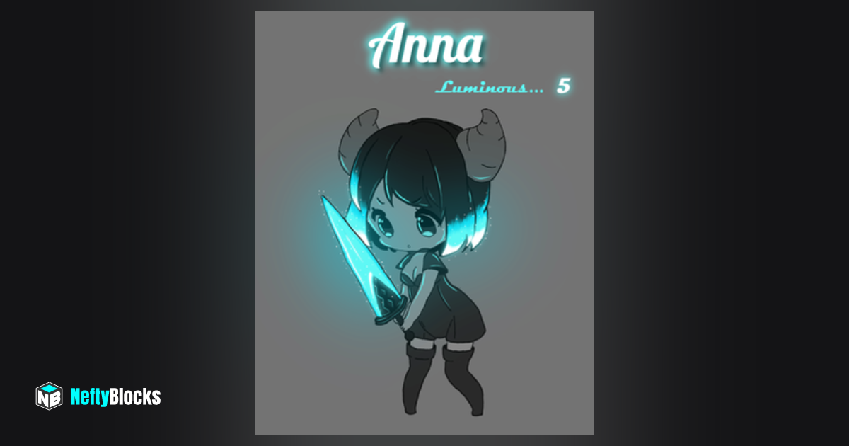 anna_luminous_5 | NeftyBlocks | The #1 Trade to Earn NFT Marketplace on WAX