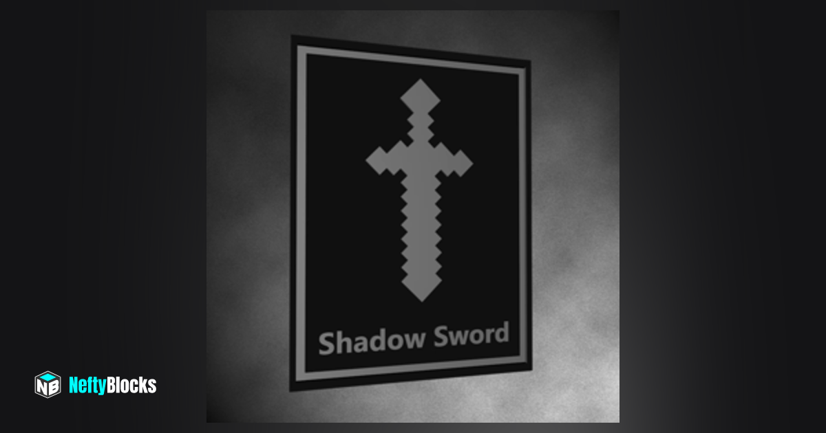 Shadow Sword Card #40 | NeftyBlocks | The #1 Trade to Earn NFT ...