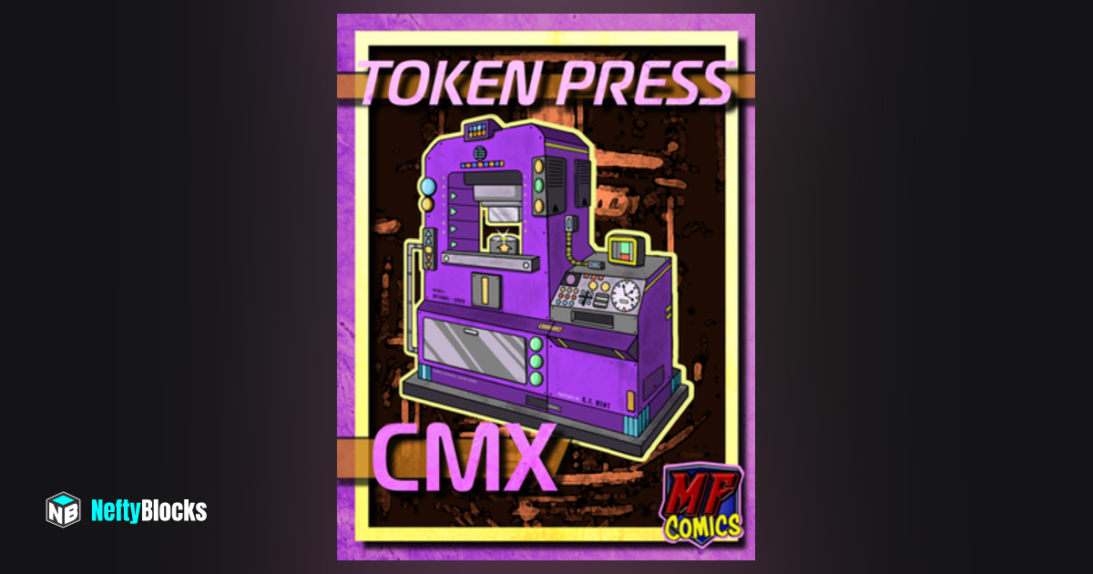Token Press - 5 CMX (2023) #579 | NeftyBlocks | The #1 Trade to Earn ...