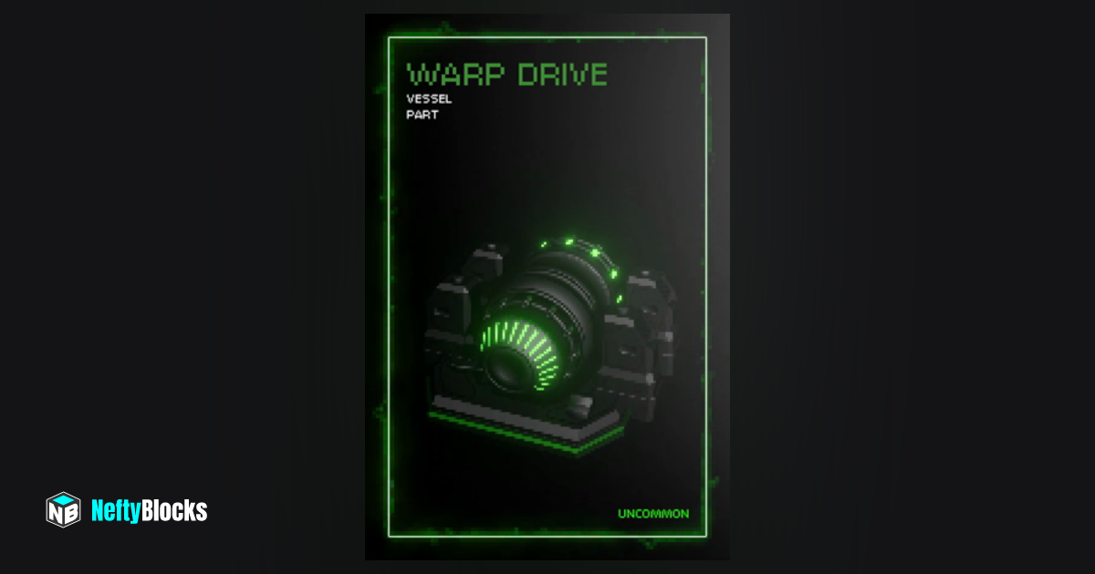 Warp Drive #691 | NeftyBlocks | The #1 Trade to Earn NFT Marketplace on WAX