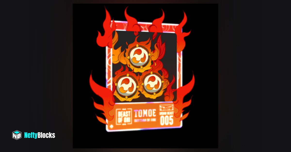 TOMOE ( Rhythm of fire ) #130 | NeftyBlocks | The #1 Trade to Earn NFT ...