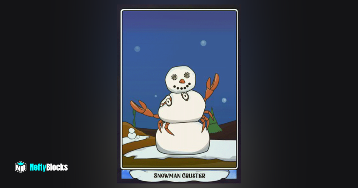 Snowman Cruster #1 | NeftyBlocks | The #1 Trade to Earn NFT Marketplace ...