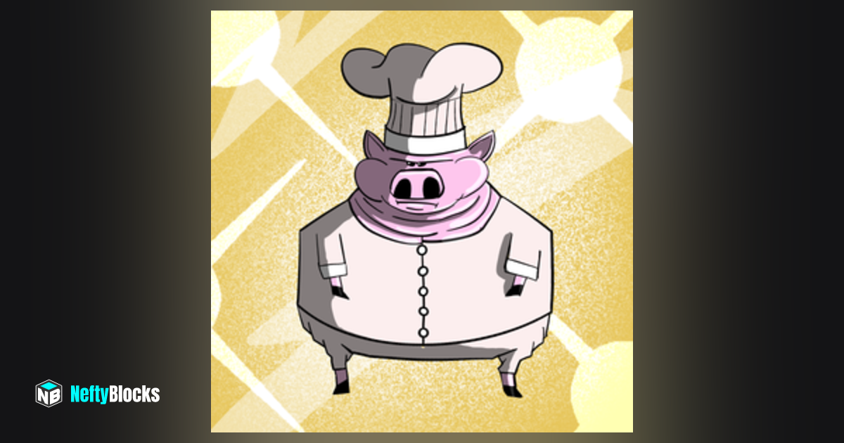 CHEF PORK-R-DEE #26 | NeftyBlocks | The #1 Trade to Earn NFT ...