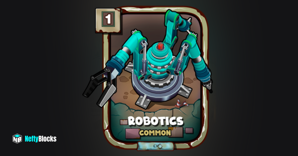 Robotics #179 | NeftyBlocks | The #1 Trade to Earn NFT Marketplace on WAX