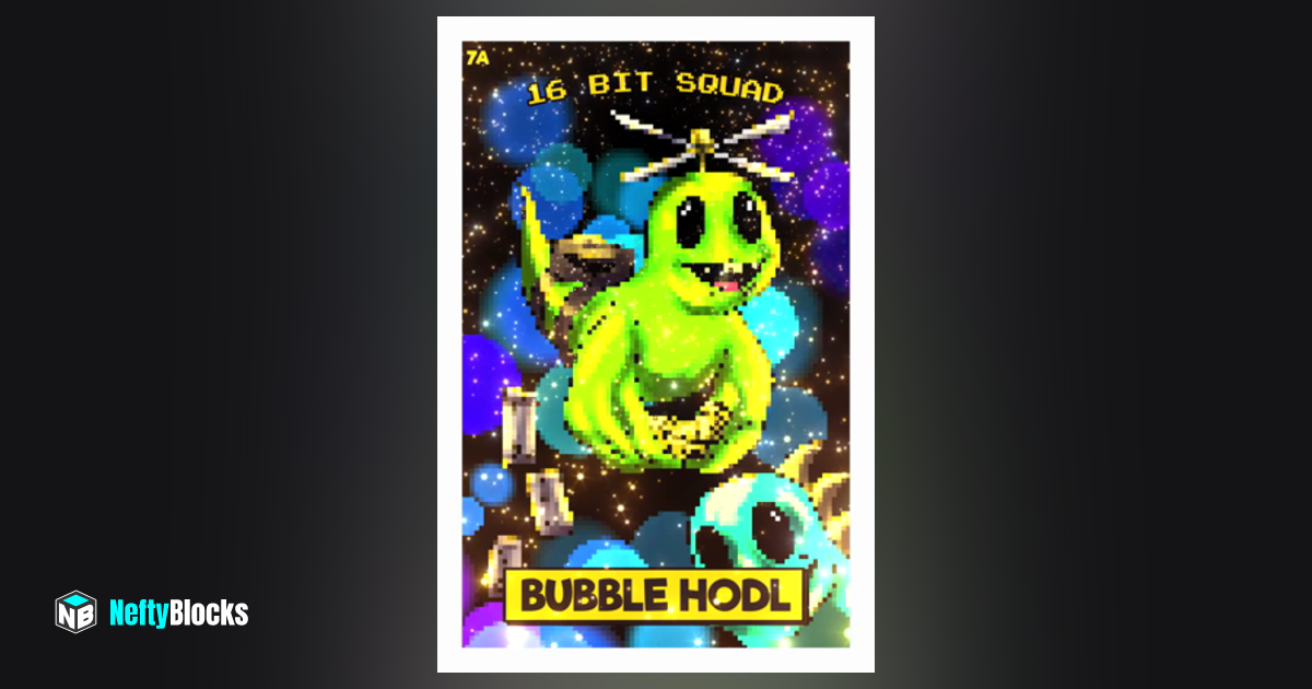 Bubble Hodl | NeftyBlocks | The #1 Trade to Earn NFT Marketplace on WAX