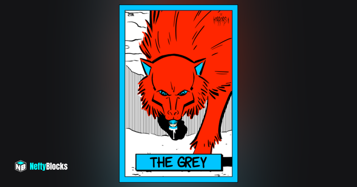 The Grey | NeftyBlocks | The #1 Trade to Earn NFT Marketplace on WAX