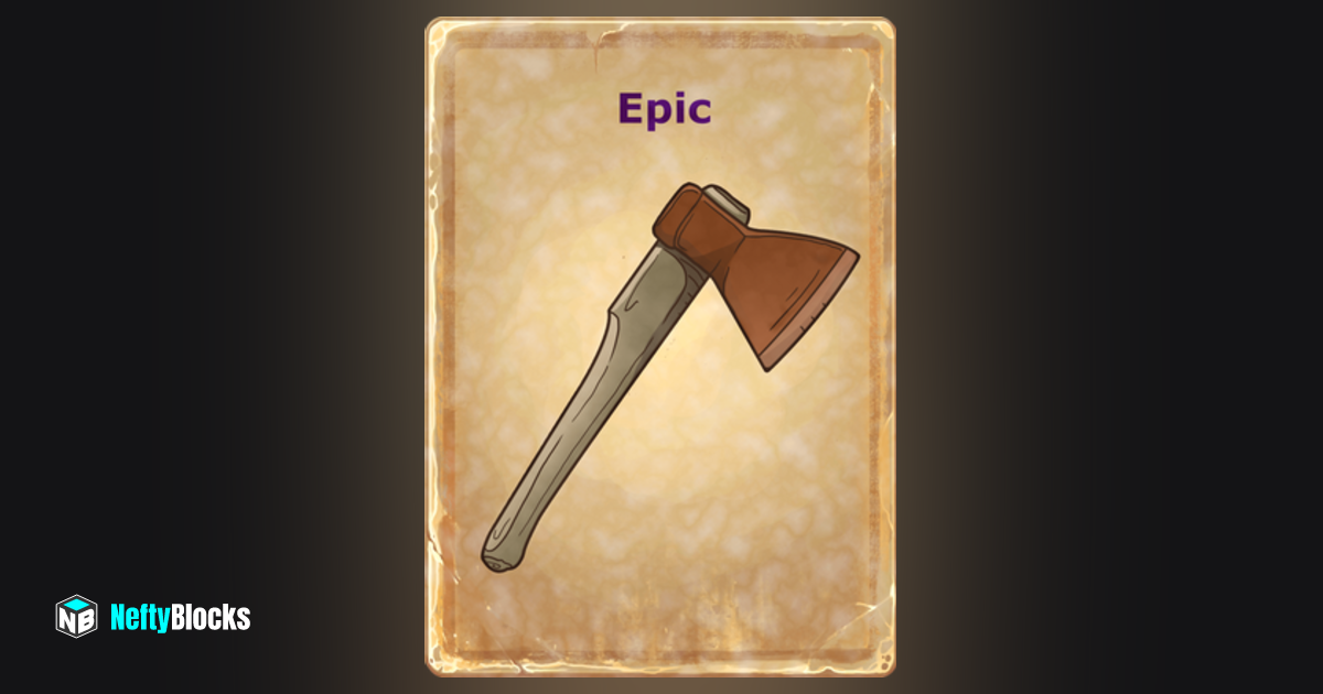 Axe Gen2 #410 | NeftyBlocks | The #1 Trade to Earn NFT Marketplace on WAX