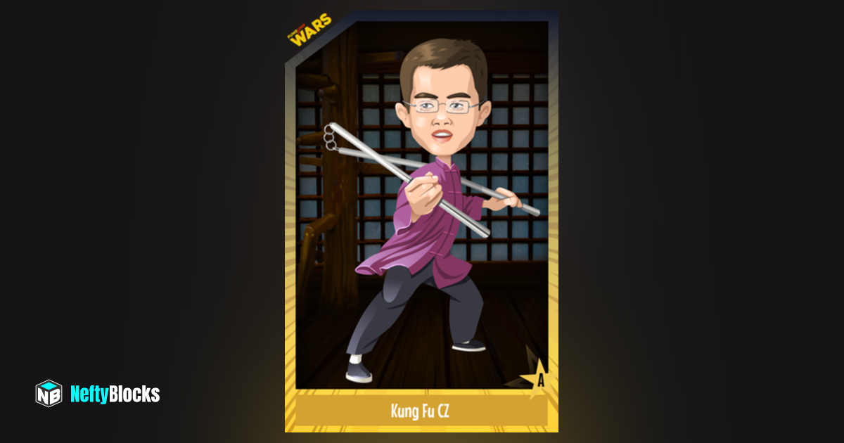 Kung Fu CZ | NeftyBlocks | The #1 Trade to Earn NFT Marketplace on WAX