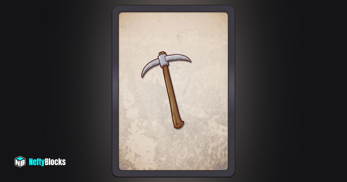 Pickaxe #98 | NeftyBlocks | The #1 Trade to Earn NFT Marketplace on WAX