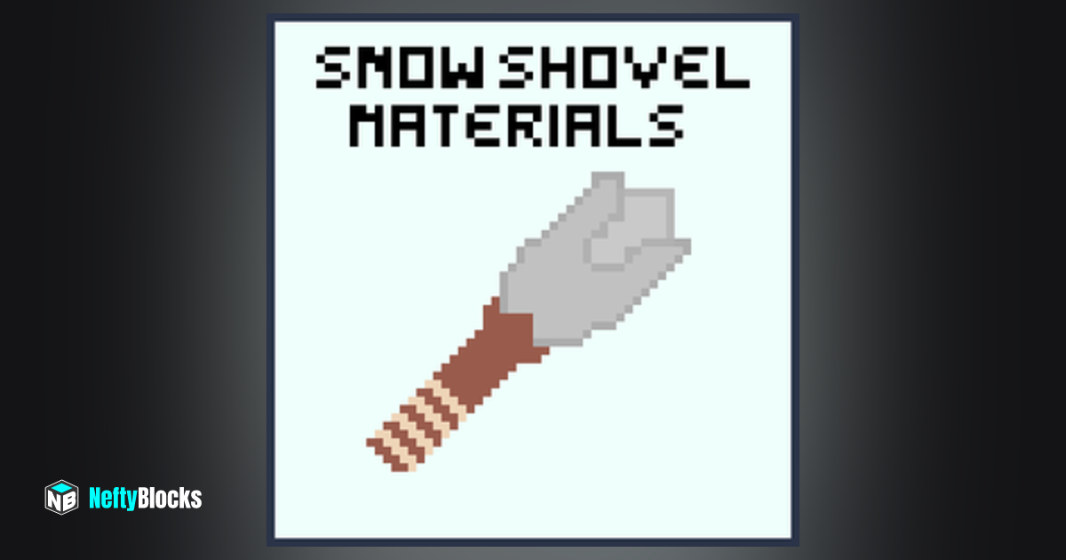 Snow Shovel (Materials) | NeftyBlocks | The #1 Trade to Earn NFT ...