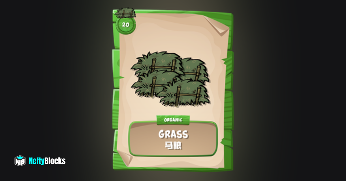 Grass / 马粮 #84 | NeftyBlocks | The #1 Trade to Earn NFT Marketplace on WAX