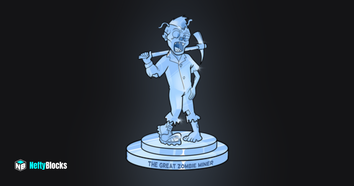 The Great Zombie Miner Trophy #302 | NeftyBlocks | The #1 Trade to Earn ...