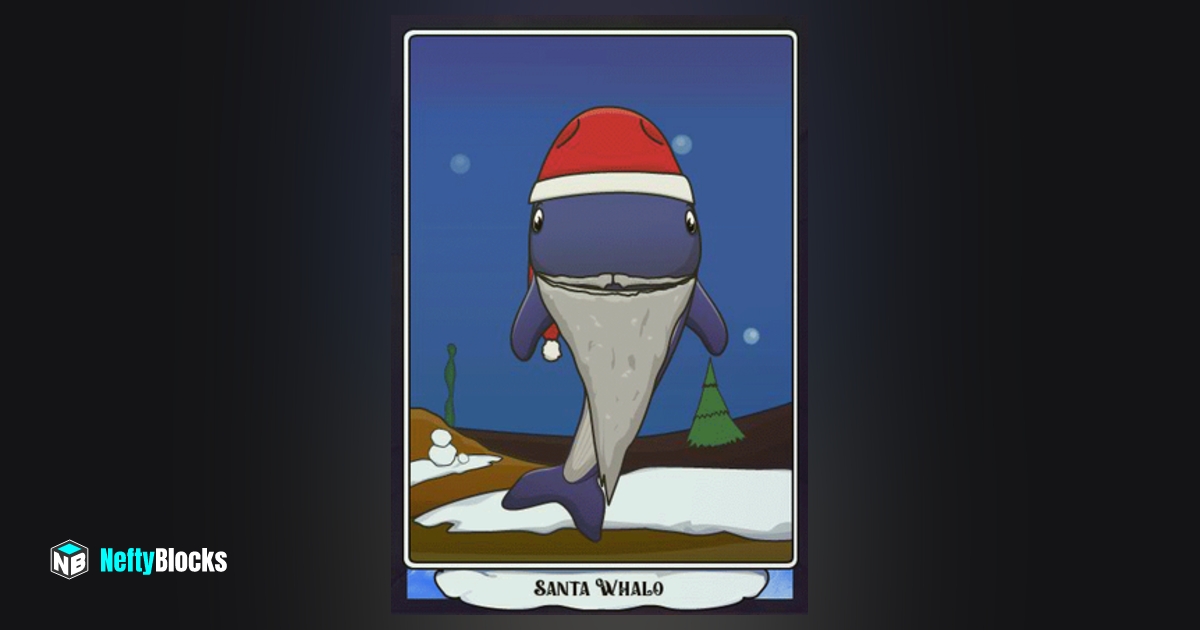 Santa Whalo #1 | NeftyBlocks | The #1 Trade to Earn NFT Marketplace on WAX