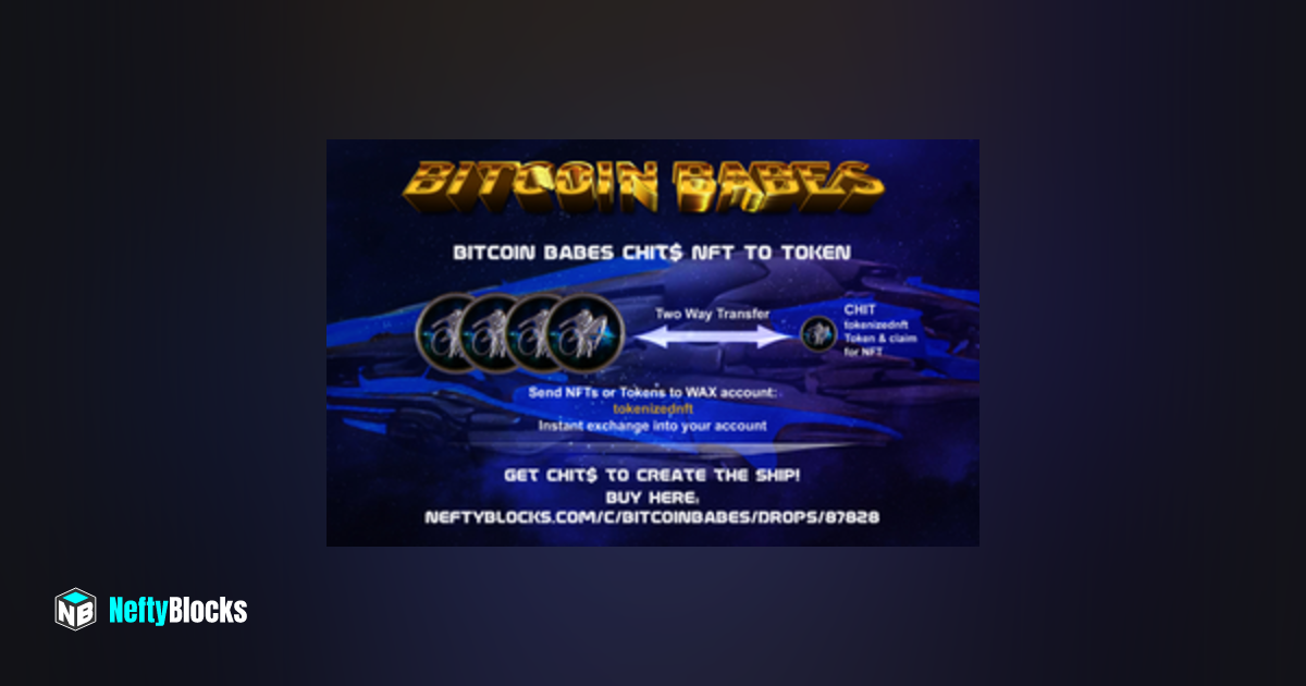 CHIT$ NFT to token #151 | NeftyBlocks | The #1 Trade to Earn NFT Marketplace on WAX