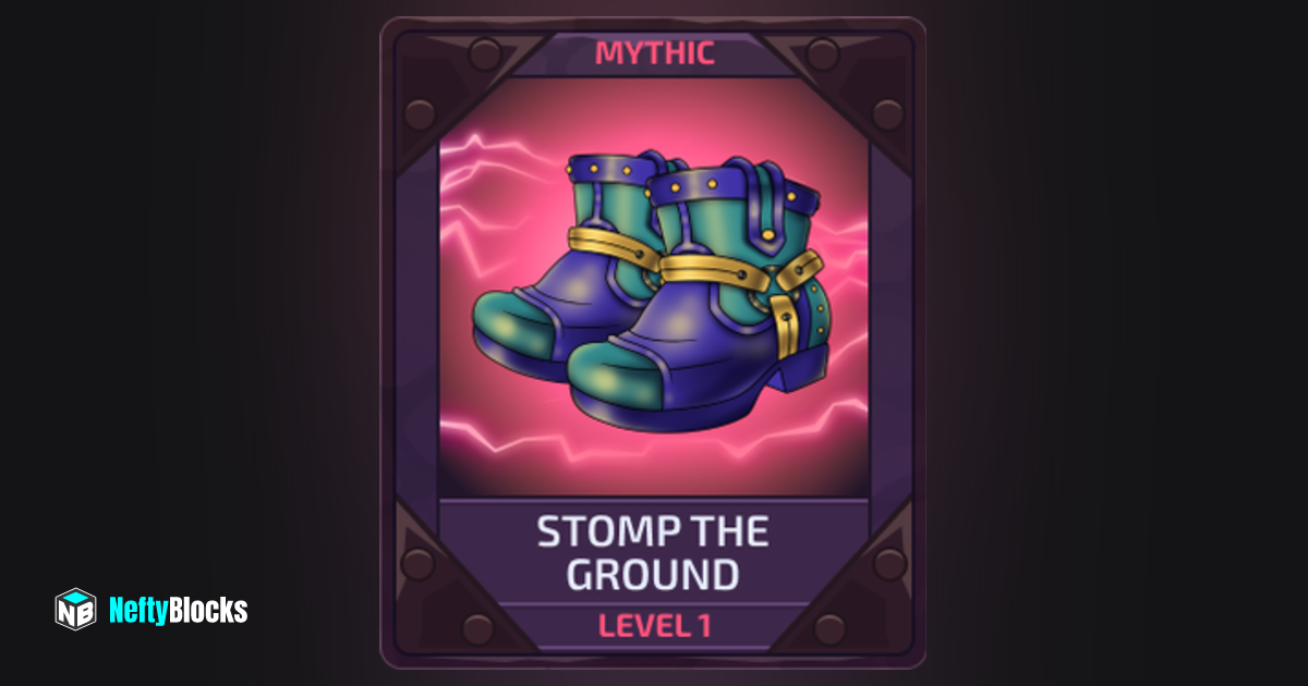 Stomp The Ground - Level 1 | NeftyBlocks | The #1 Trade to Earn NFT ...