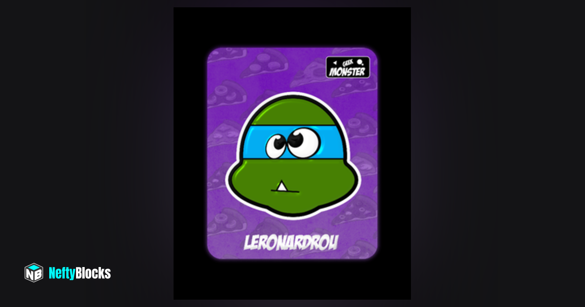 [ Geek Monster ] - Leronardrou Digital #36 | NeftyBlocks | The #1 Trade ...