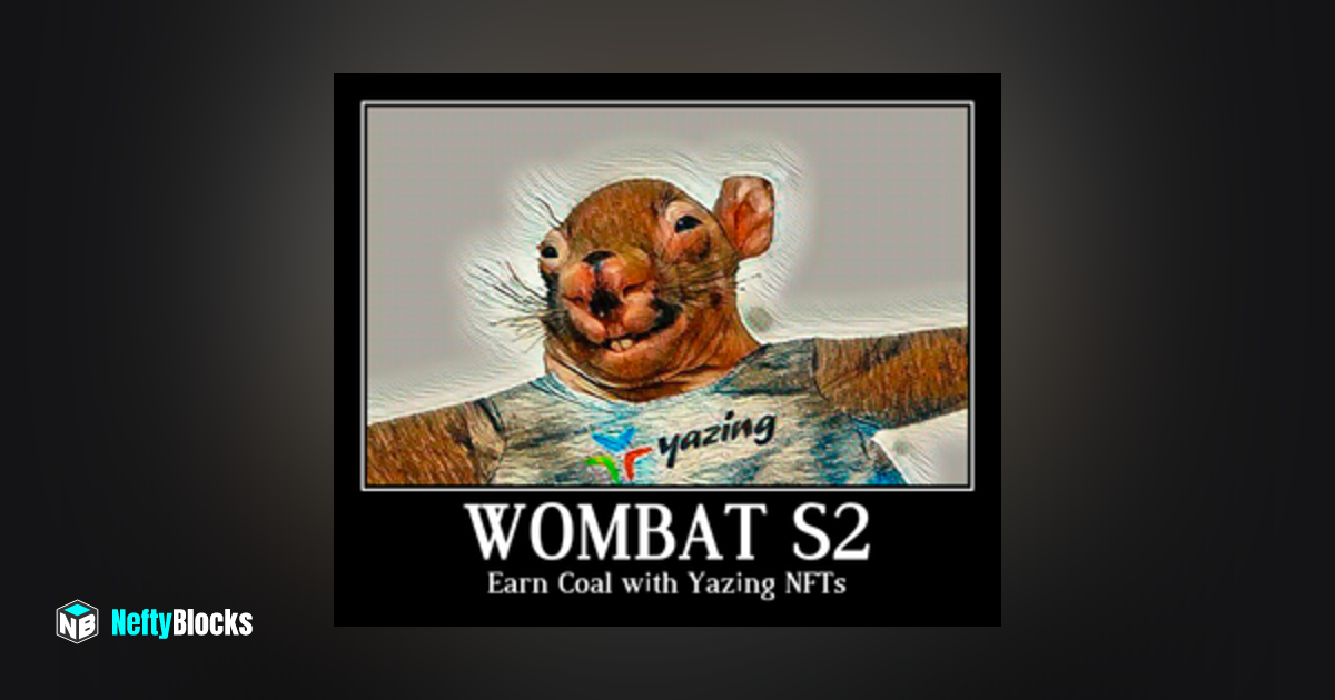 Wombat Dungeon Season 2 - Yazing Promo #206 | NeftyBlocks | The #1 ...