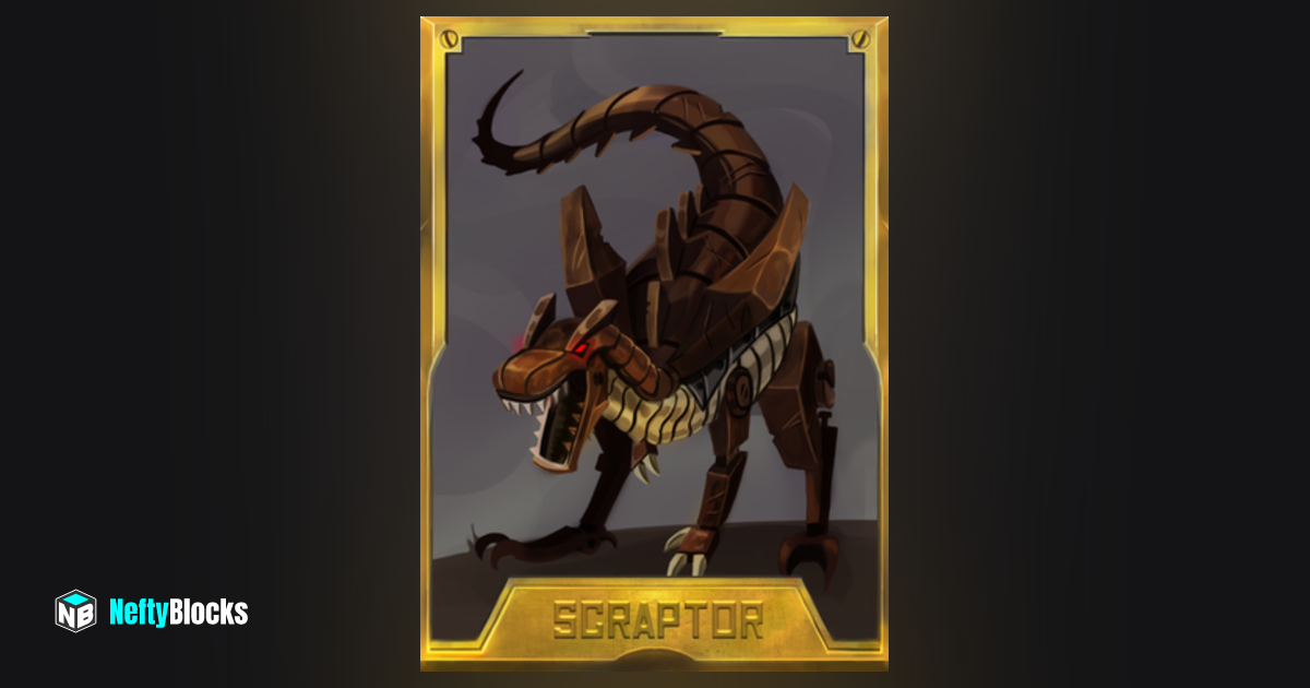 Scraptor #9 | NeftyBlocks | The #1 Trade to Earn NFT Marketplace on WAX