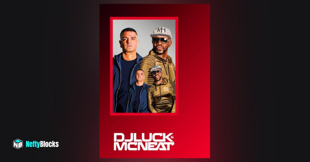 DJ Luck & MC Neat Limited Edition Collectors Card #356 | NeftyBlocks ...