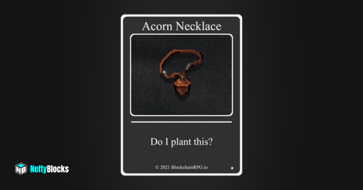 Acorn Necklace | NeftyBlocks | The #1 Trade to Earn NFT Marketplace on WAX