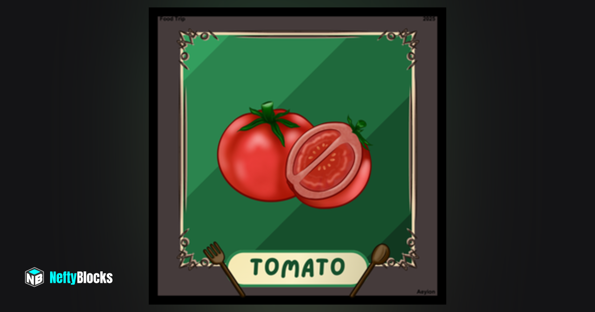 Tomato | NeftyBlocks | The #1 Trade to Earn NFT Marketplace on WAX