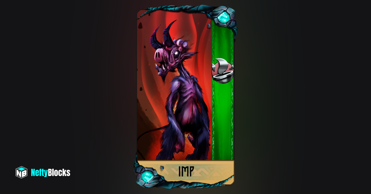 Imp #162 | NeftyBlocks | The #1 Trade to Earn NFT Marketplace on WAX