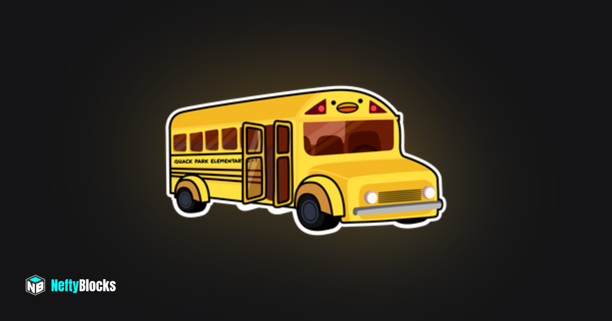 Quack Park Elementary School Bus | NeftyBlocks | The #1 Trade to Earn ...