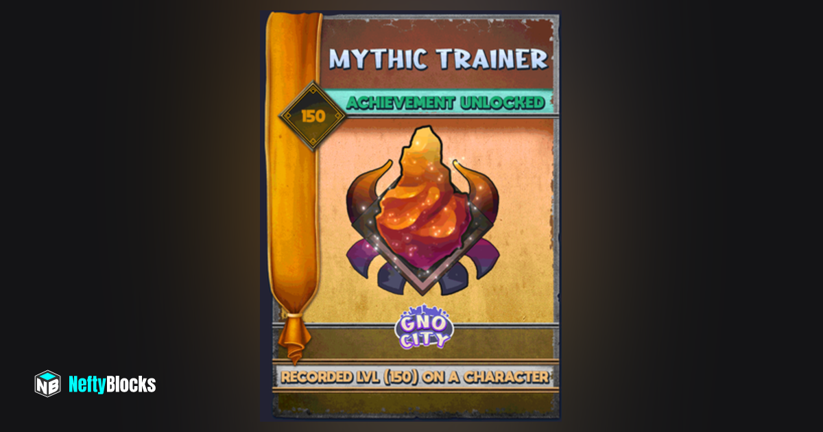 Mythic Trainer | Achievement | NeftyBlocks | The #1 Trade to Earn NFT ...