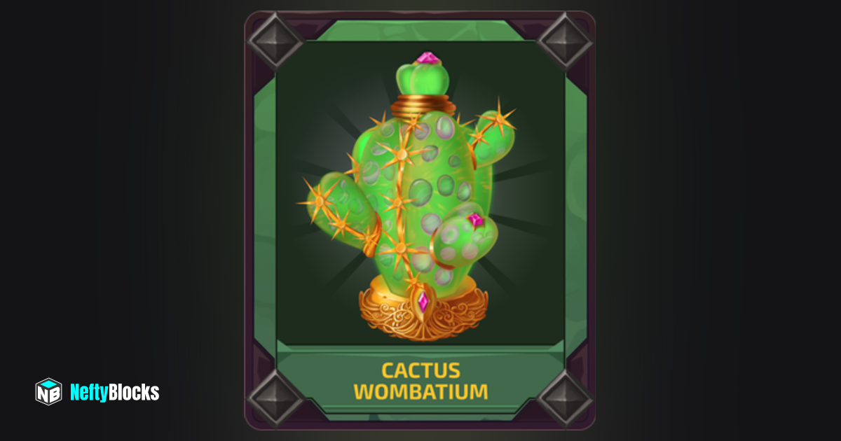 Cactus Wombatium | NeftyBlocks | The #1 Trade to Earn NFT Marketplace ...