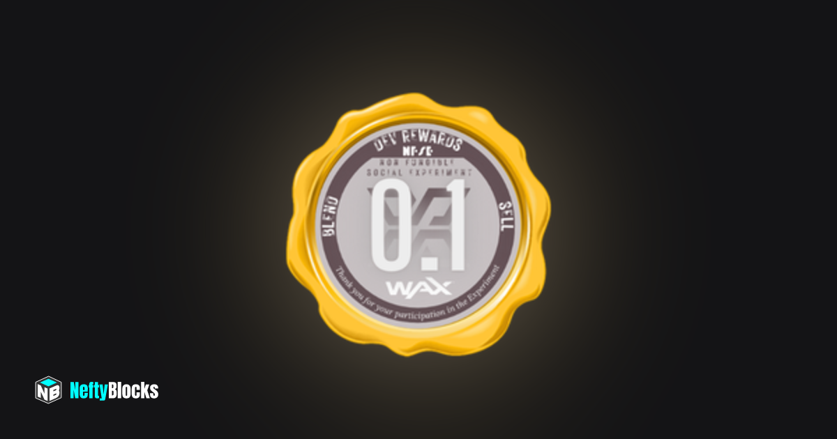 NFSE 0.1 WAX REWARD #644 | NeftyBlocks | The #1 Trade to Earn NFT ...